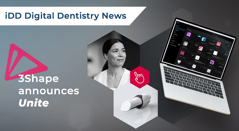3Shape Unite: The New App-Based Dental Platform