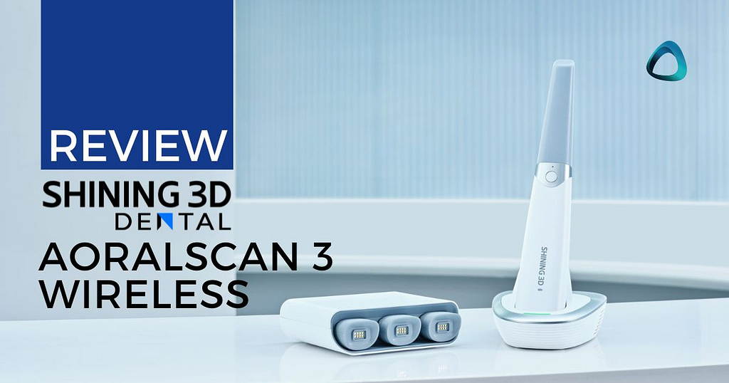 Aoralscan 3 Wireless Intraoral Scanner Review