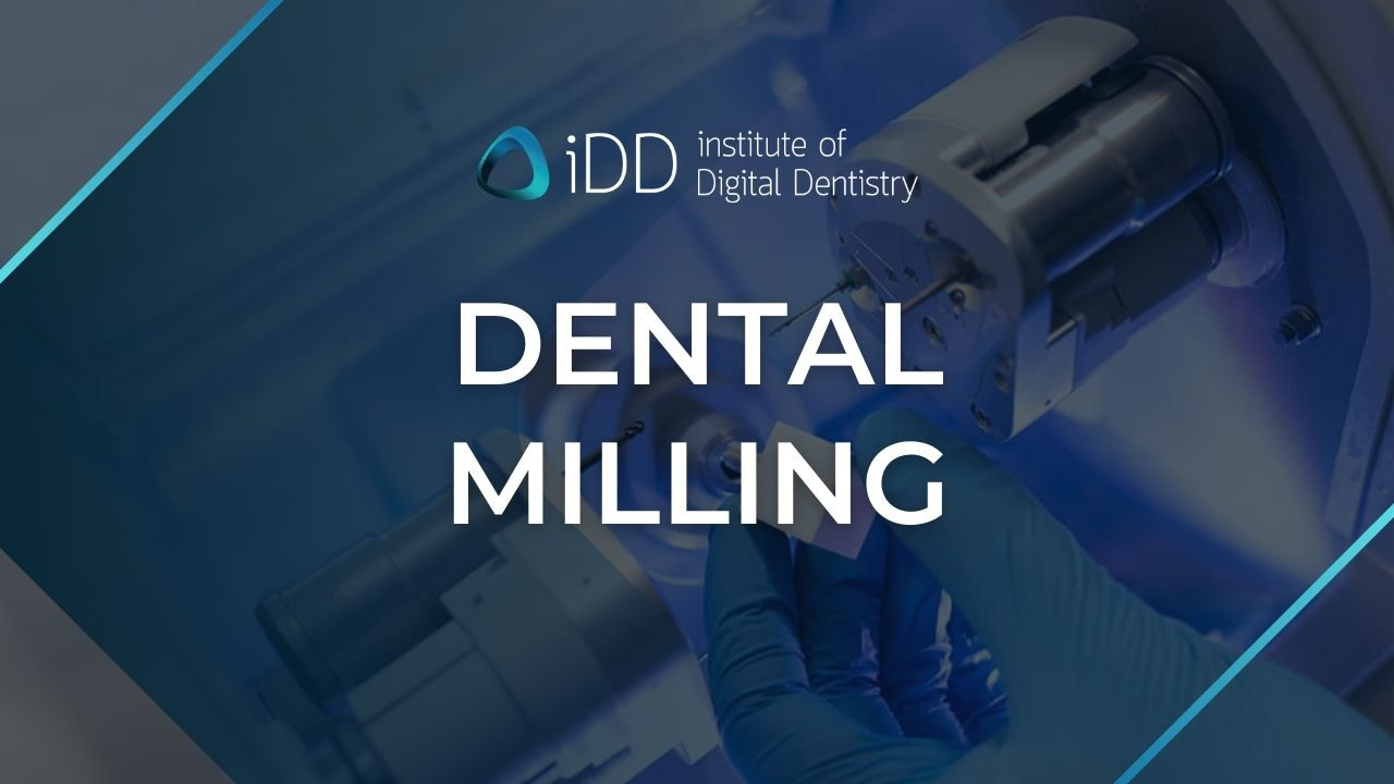 Learn Dental Milling | Institute Of Digital Dentistry