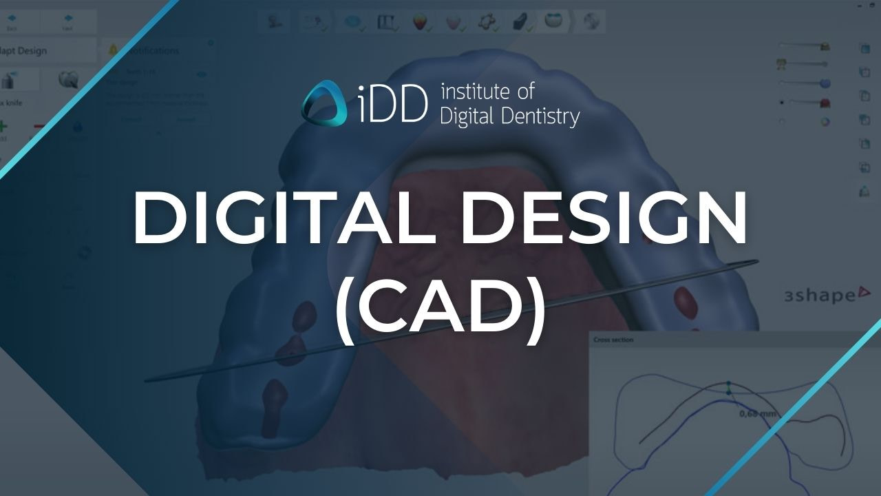 Learn Dental CAD | Institute Of Digital Dentistry