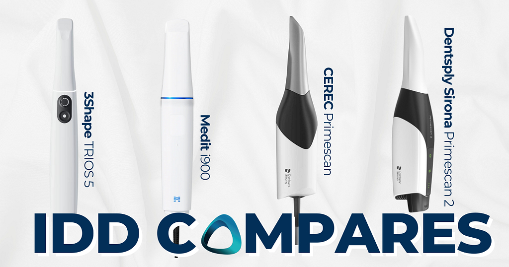 Primescan 2 vs. TRIOS 5, Medit i900 & CEREC Primescan