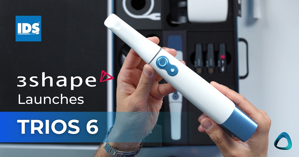The New 3Shape TRIOS 6 is Launched. All details here.