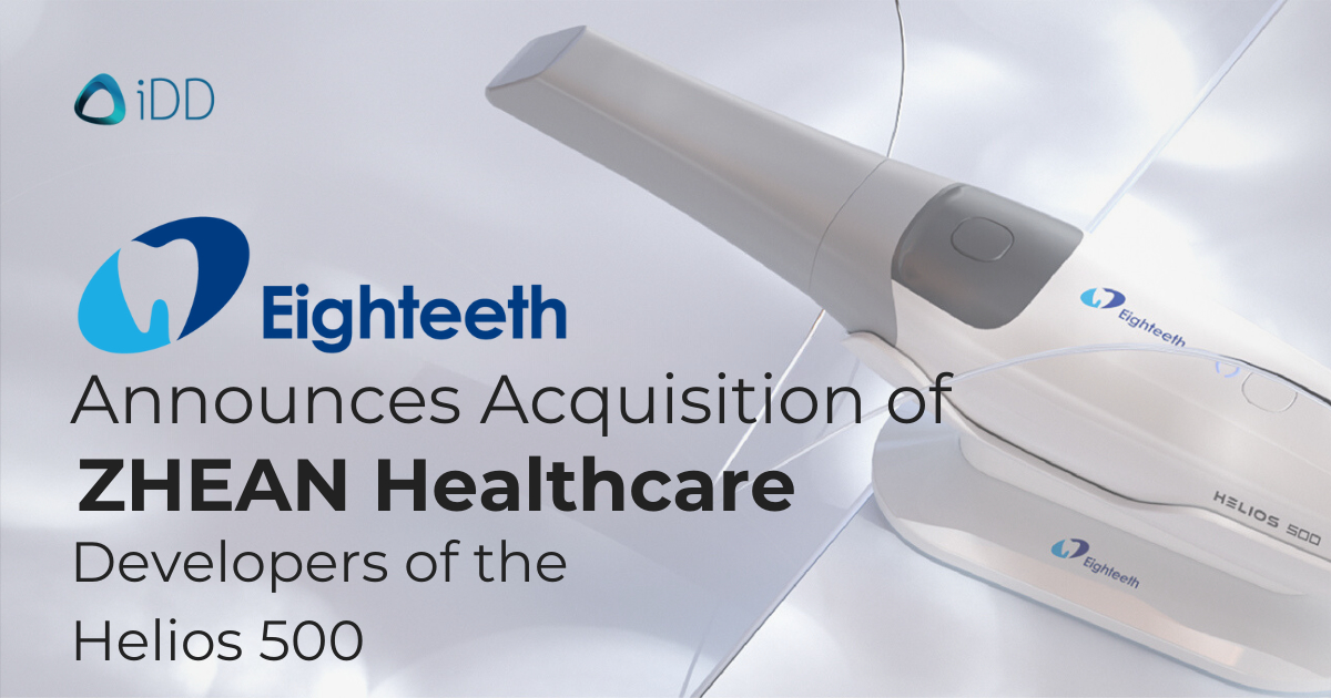 Eighteeth Announces Acquisition of ZHEAN Healthcare - Developers of the Helios 500 - Institute ...