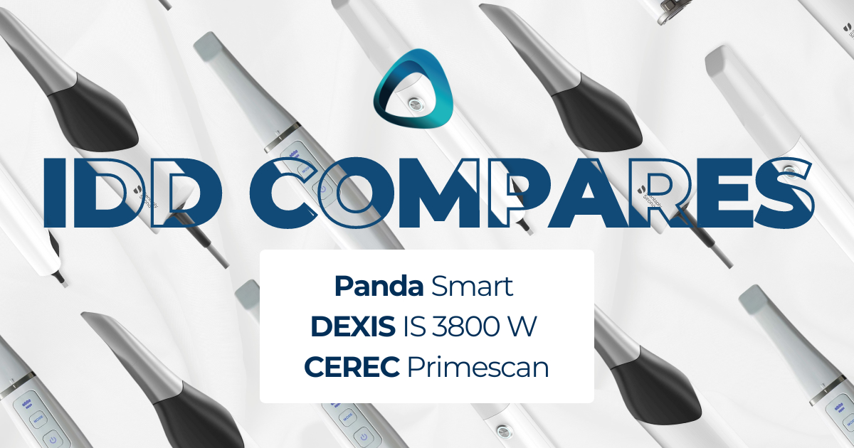 Panda Smart vs. DEXIS IS 3800 W vs. CEREC Primescan